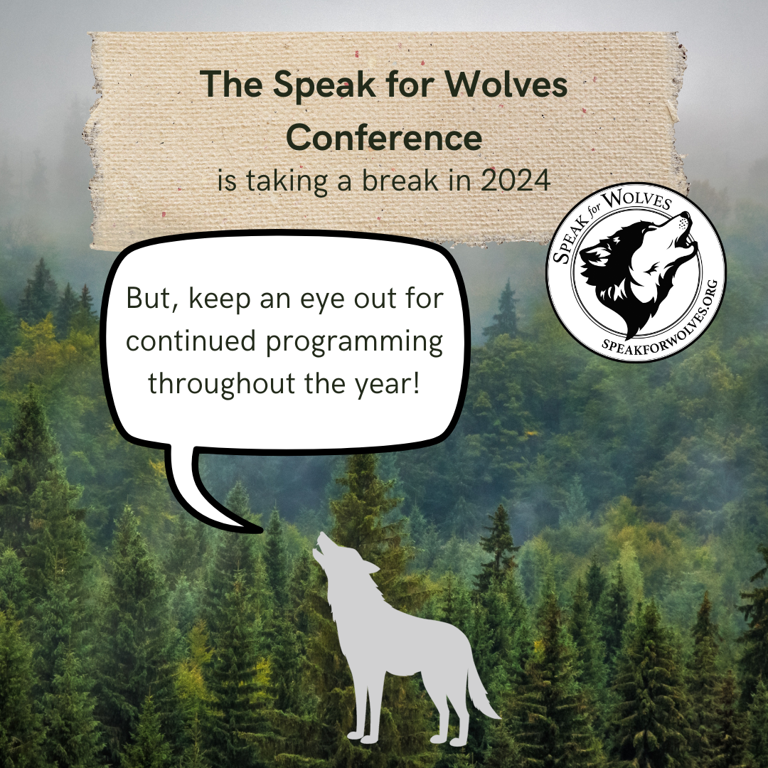 Conference Information | Speak for Wolves